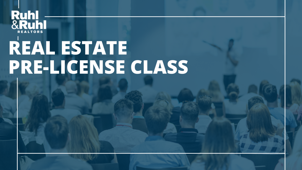 REAL ESTATE PRE-LICENSE CLASS | Ruhl&Ruhl Realtors